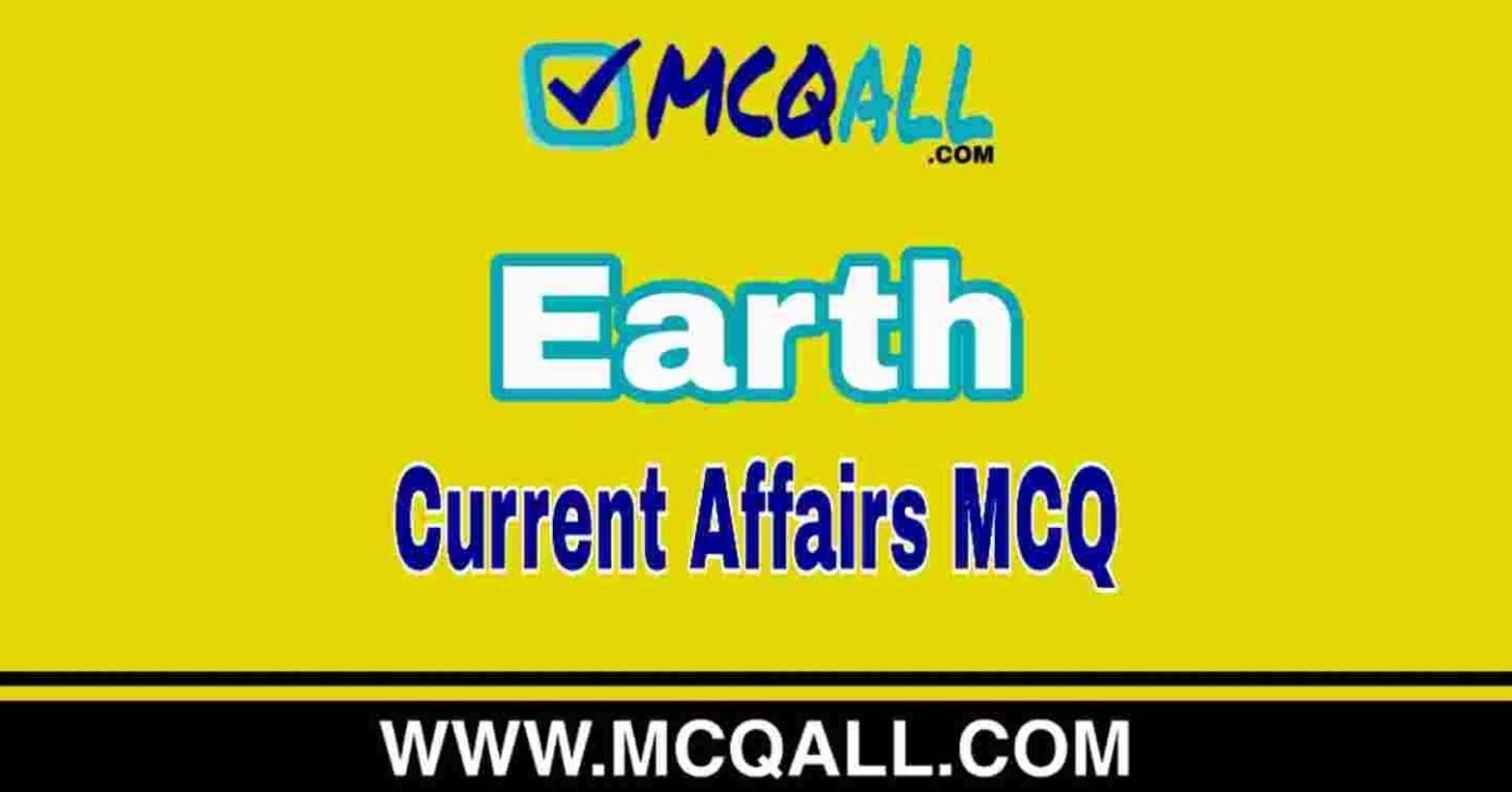 Earth - Geography MCQ Question and Answer - WiN EXAM